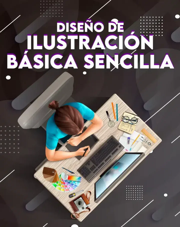 DISEÑO DE ILUSTRACIÓN BÁSICA SENCILLA | Universo Digital